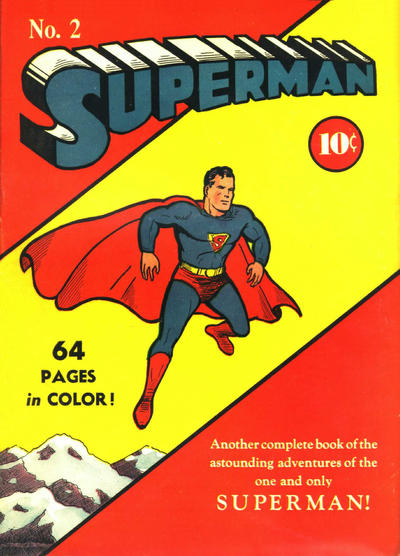 1935-Present: A Comics Odyssey: August 1939: Superman #2; Action Comics ...