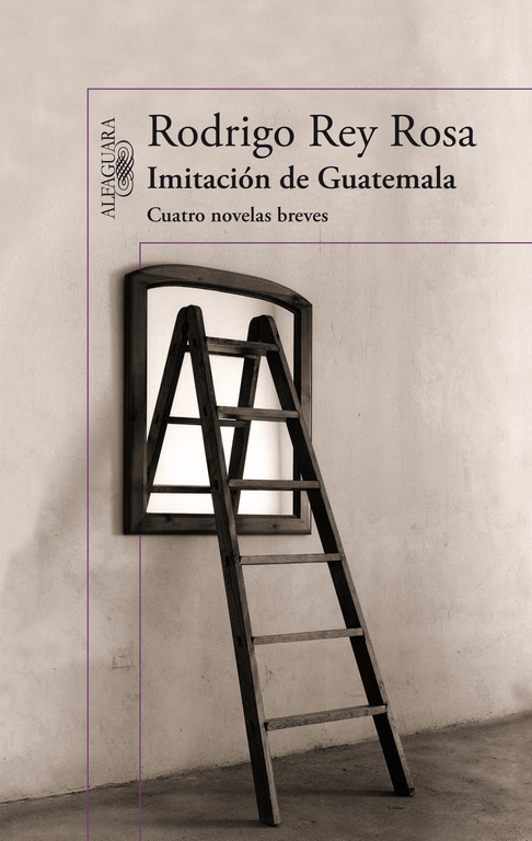 Un libro al día: Rodrigo Rey Rosa: Imitación de Guatemala
