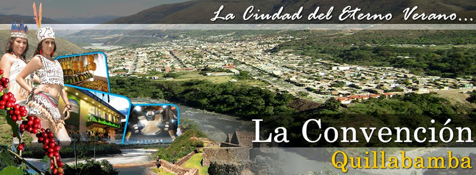 Quillabamba, La Ciudad del Eterno Verano (La Convención, Cusco - Perú)