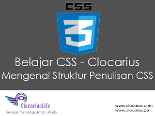 Mengenal Struktur Penulisan Pada CSS - Clocarius