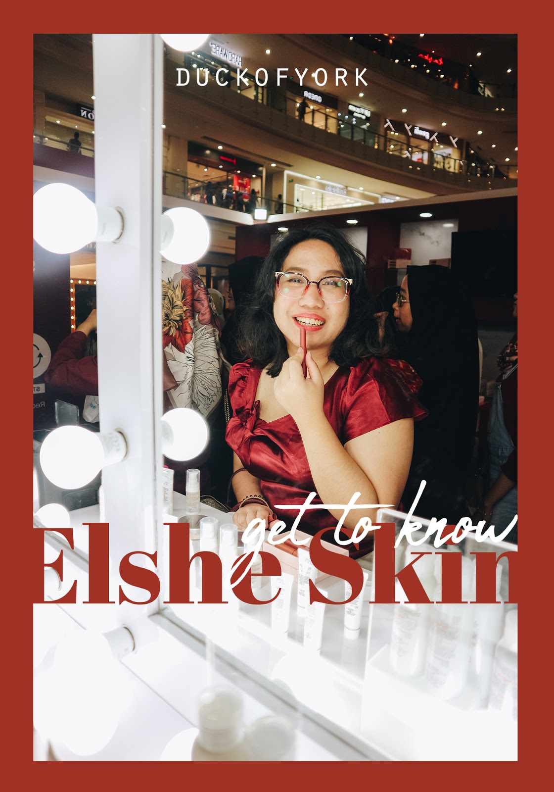 Get to Know: Elshe Skin Clinic & Skin Care | DUCKOFYORK | Indonesian ...