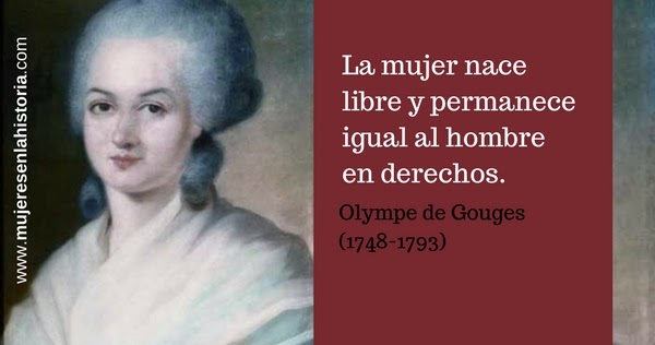 En favor de los derechos de las mujeres, Olympe de Gouges (1748-1793)