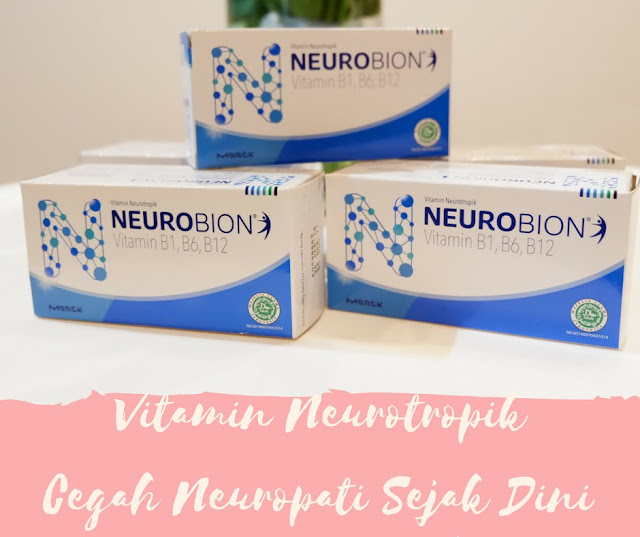 Konsumsi Vitamin Neurotropik Sejak Dini Cegah Neuropati - Elly Nurul