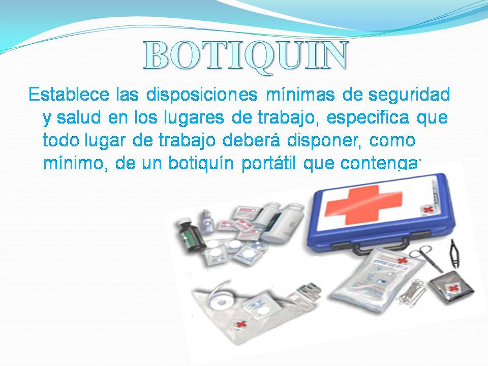 Primeros Auxilios: BOTIQUIN DE PRIMEROS AUXILIOS