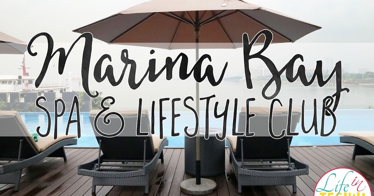 Marina Bay Spa and Lifestyle Club | Bettina Bacani