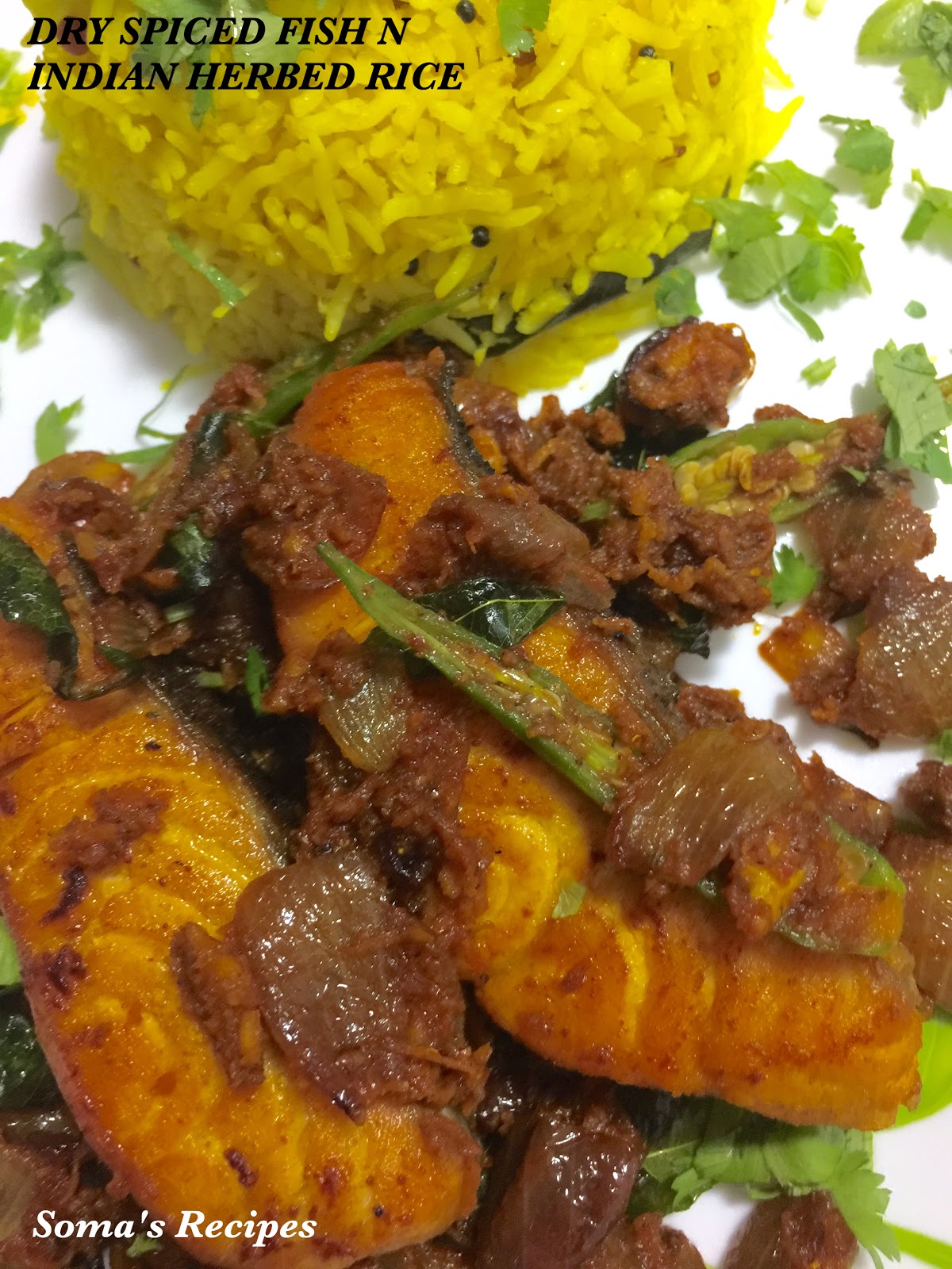 CURRY AND SPICE: DRY SPICED FISH N INDIAN HERBED RICE