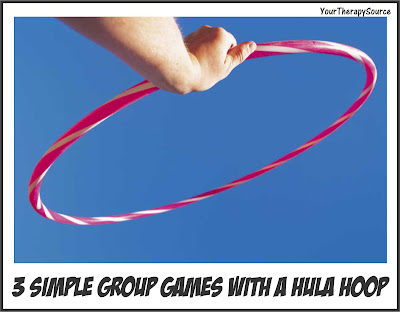 3 Simple Group Games with a Hula Hoop | Your Therapy Source - www ...