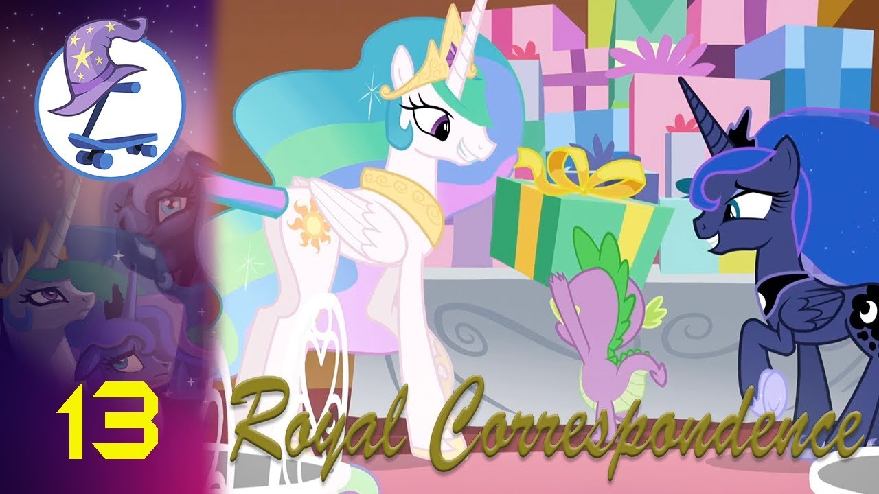 Equestria Daily - MLP Stuff!: Royal Correspondence: Episode 13