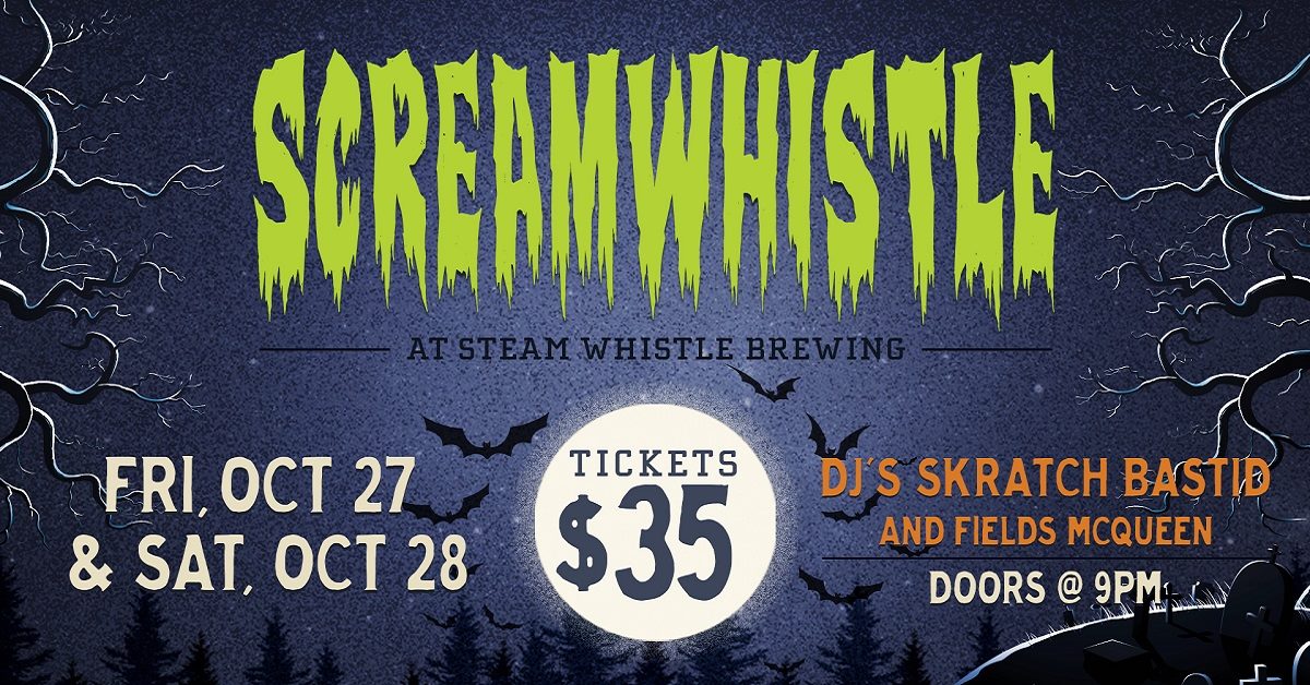 C.A. Confidential: Scream Whistle Halloween Bash ft Skratch Bastid ...