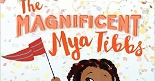 Book By Book: Middle-Grade Review: The Magnificent Mya Tibbs