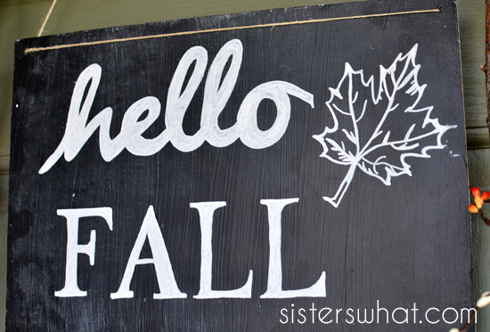 Hello Fall Sign and Wreath - Sisters, What!