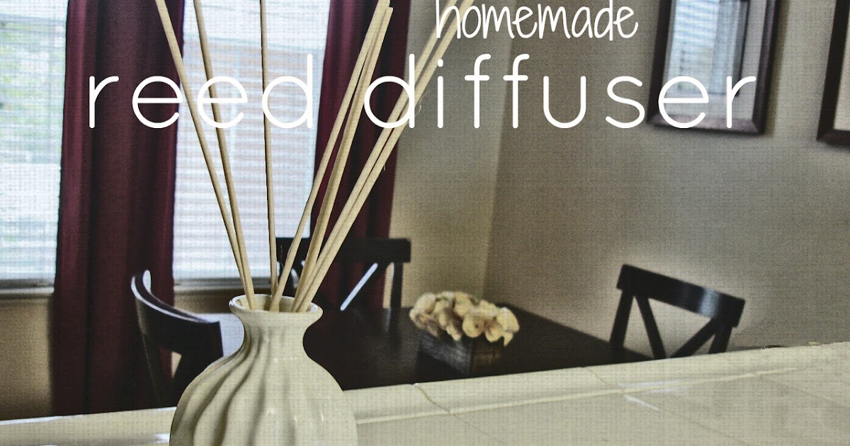 Our Homemade Happiness: Homemade Reed Diffuser