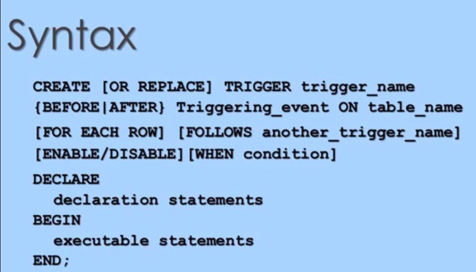 ORACLE: PL/SQL: TRIGGERS INTRO ORACLE: PL/SQL: TRIGGERS INTRO