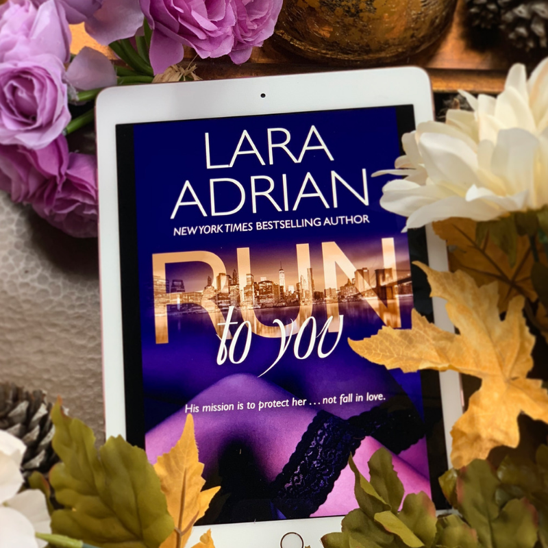 Liv's World of Books: Cover & Blurb Reveal: Run to You by Lara Adrian