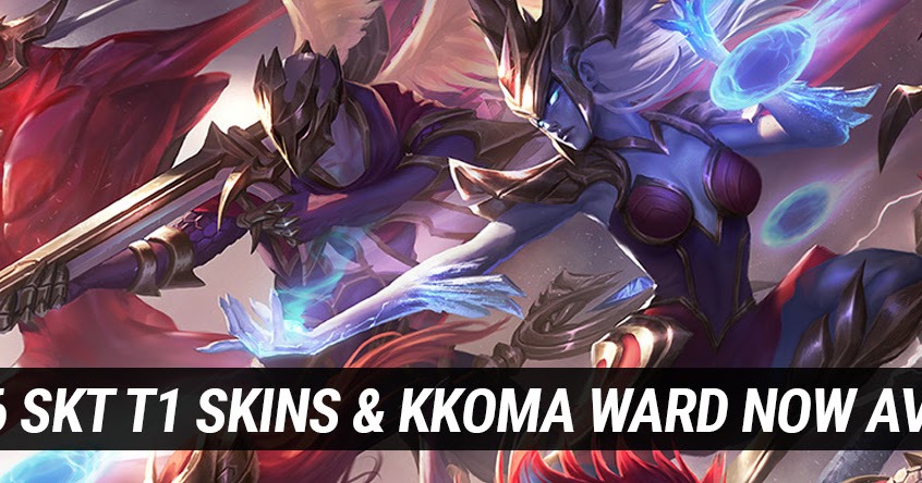 Surrender at 20: 2016 SKT T1 Skins & kkOma Ward now available!