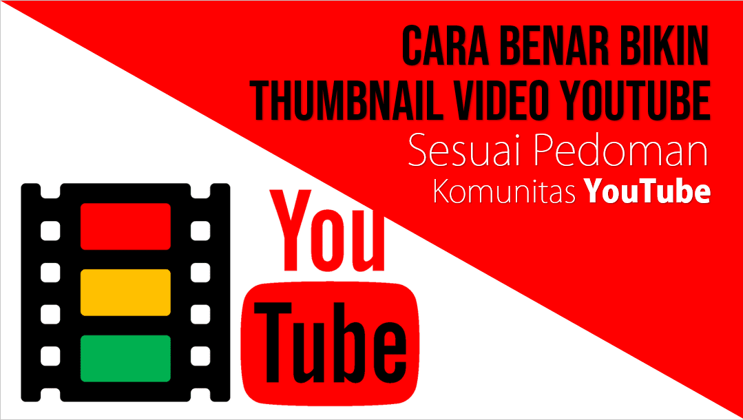 Membuat Thumbnail Video YouTube yang Benar - PAKAR TUTORIAL