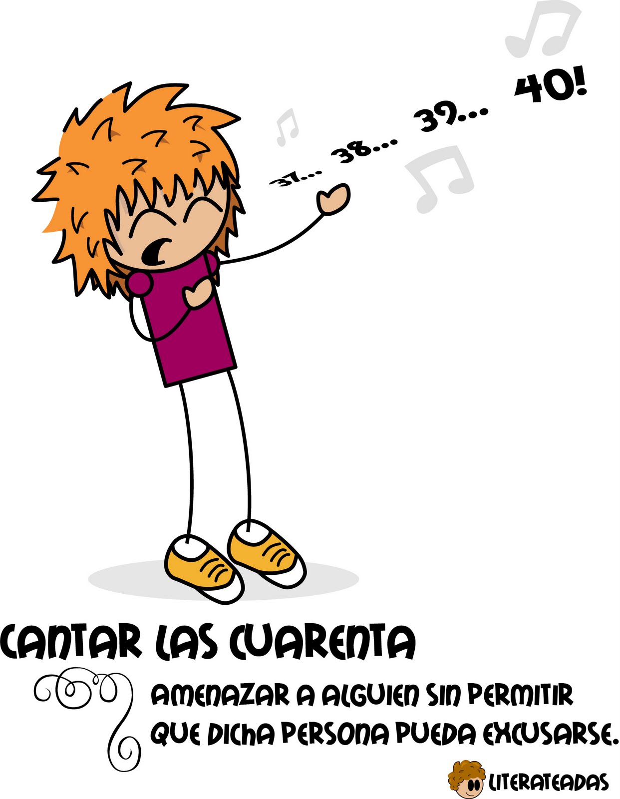 Literateadas: Cantar las cuarenta