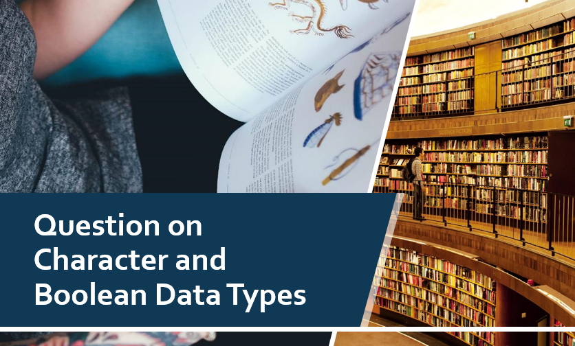 Question on Character and Boolean Data Types - Programming-FunCodePro