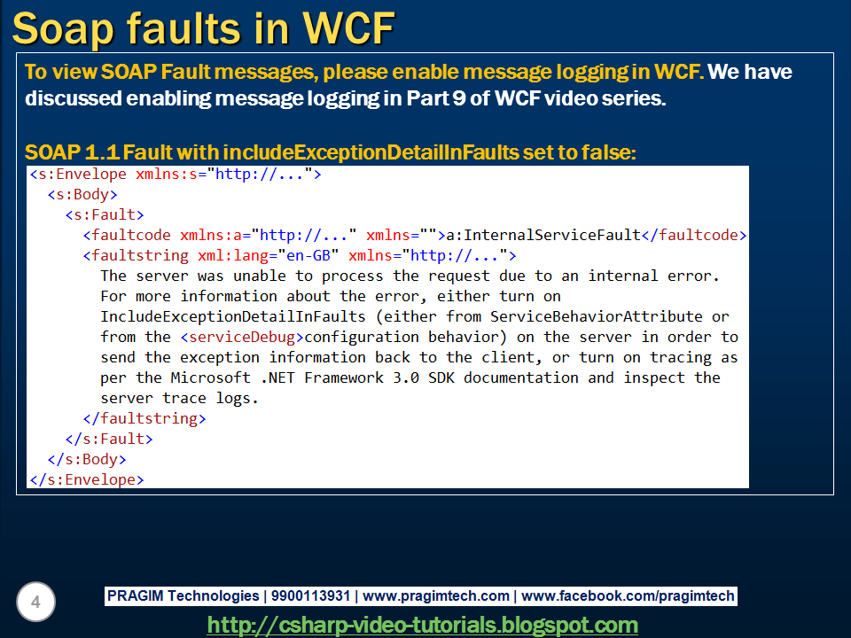 Sql server, .net and c# video tutorial: Part 16 - Soap faults in WCF
