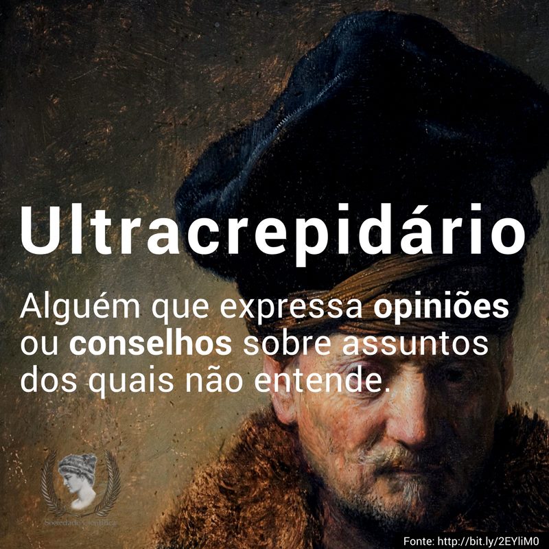 Bora Pensar: ULTRACREPIDÁRIO: É O QUE AS REDES SOCIAIS MAIS TÊM...