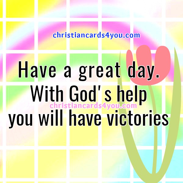 Nice Quotes for a Nice Day | Christian Cards for You
