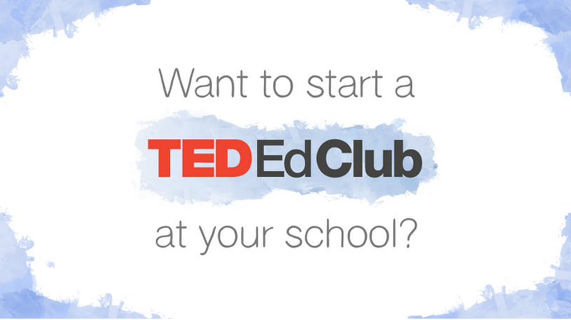 TED Launched TED-Ed Clubs for Schools | Educational Technology and ...