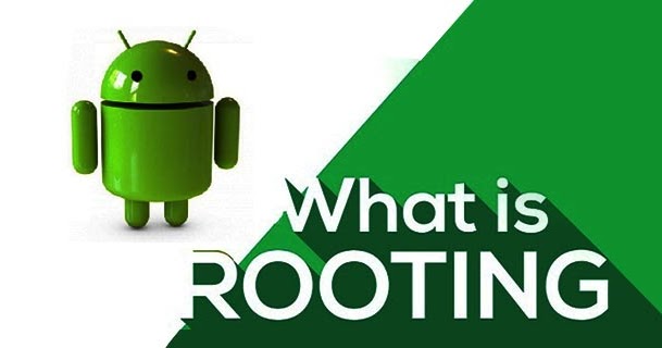 What is Rooting? Pros and Cons Explained in Detail