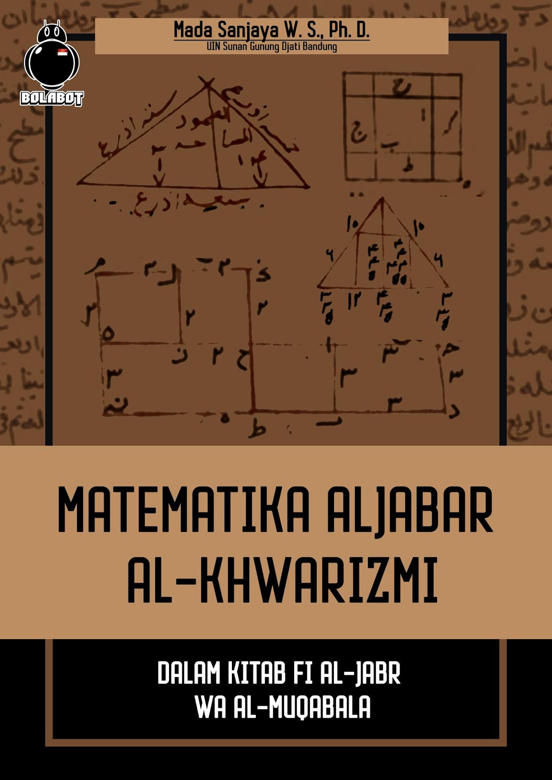 MATEMATIKA ALJABAR AL-KHWARIZMI dalam Kitab fi al-Jabr wa al-Muqabala ...