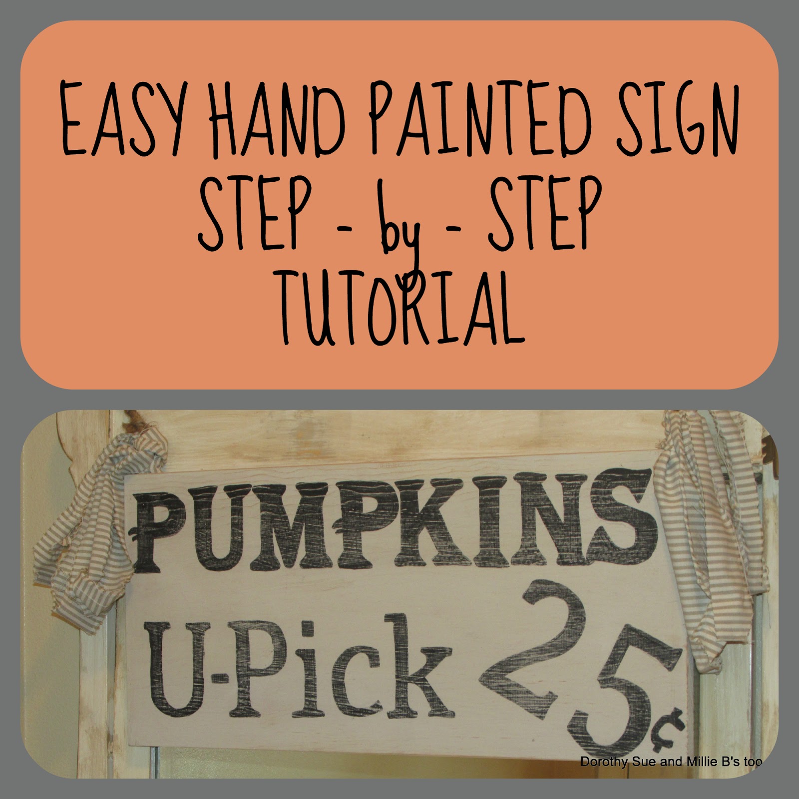 Dorothy Sue and Millie B's too: EASY Step-by-Step HAND PAINTED SIGN ...