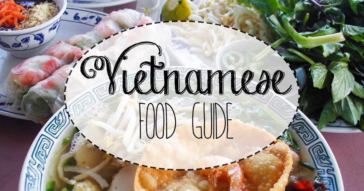 Carlita: Vietnamese Food Guide : 25 Mouthwatering Dishes You Won't Want ...