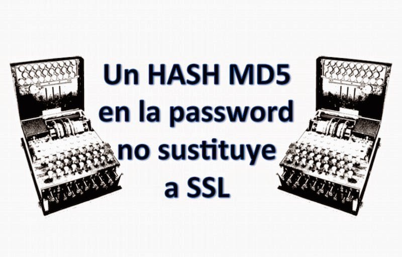 Un informático en el lado del mal: Un HASH MD5 en la password no ...
