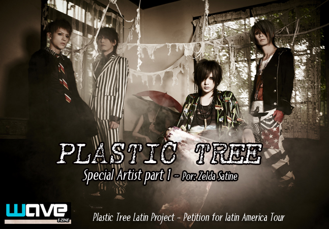 El Aullido del Lobo: Exclusive: Plastic Tree sounds in Latin America!