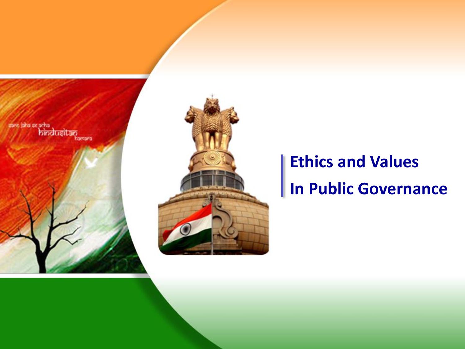 The Positive Philosophy: Ethics and Values in Public Governance