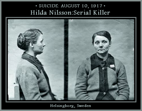 Unknown Gender History: Hilda Nilsson, Swedish Serial Baby-Killer – 1917