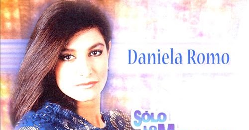 Anocheció a la mitad del día: Daniela Romo - Solo lo Mejor. 20 Éxitos ...