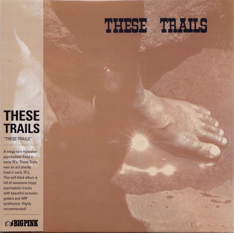 Small Town Pleasures: THESE TRAILS - THESE TRAILS (PP 1973) Kor ...