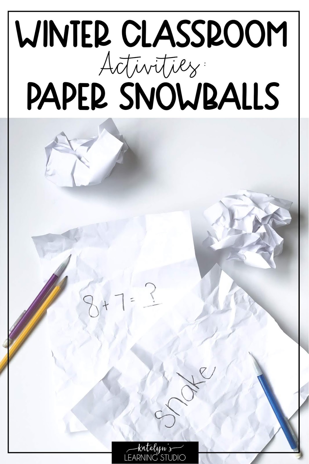 Winter Classroom Ideas - Katelyn's Learning Studio