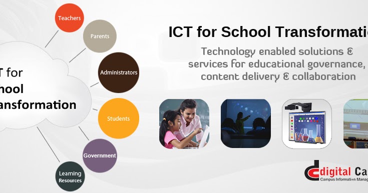 ICT : ICT for school transformation