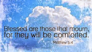 Word Of God: THE BEATITUDES - Blessed are those who mourn, For they ...