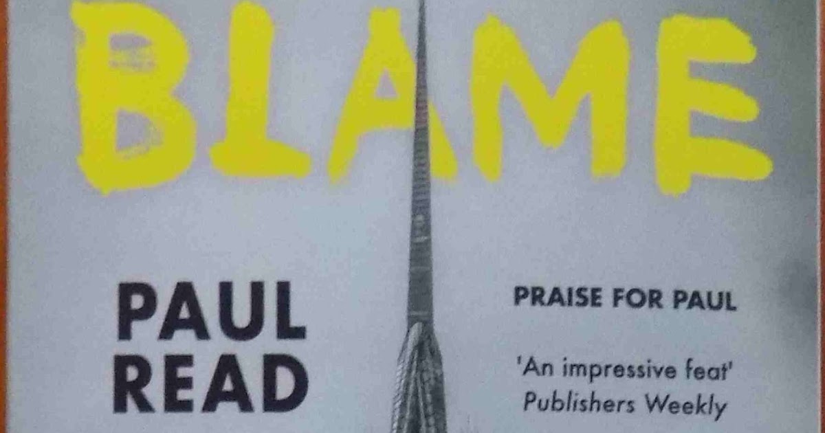 Madhouse Family Reviews: Book review : Blame - Paul Read