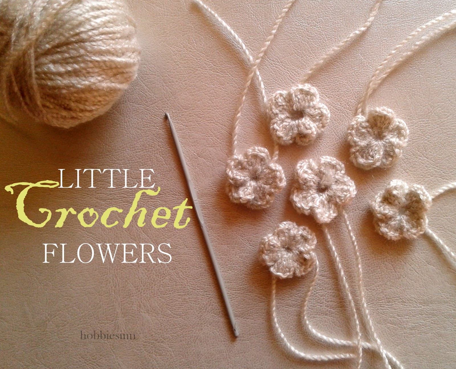 HOBBIES INN: Little Crochet Flowers