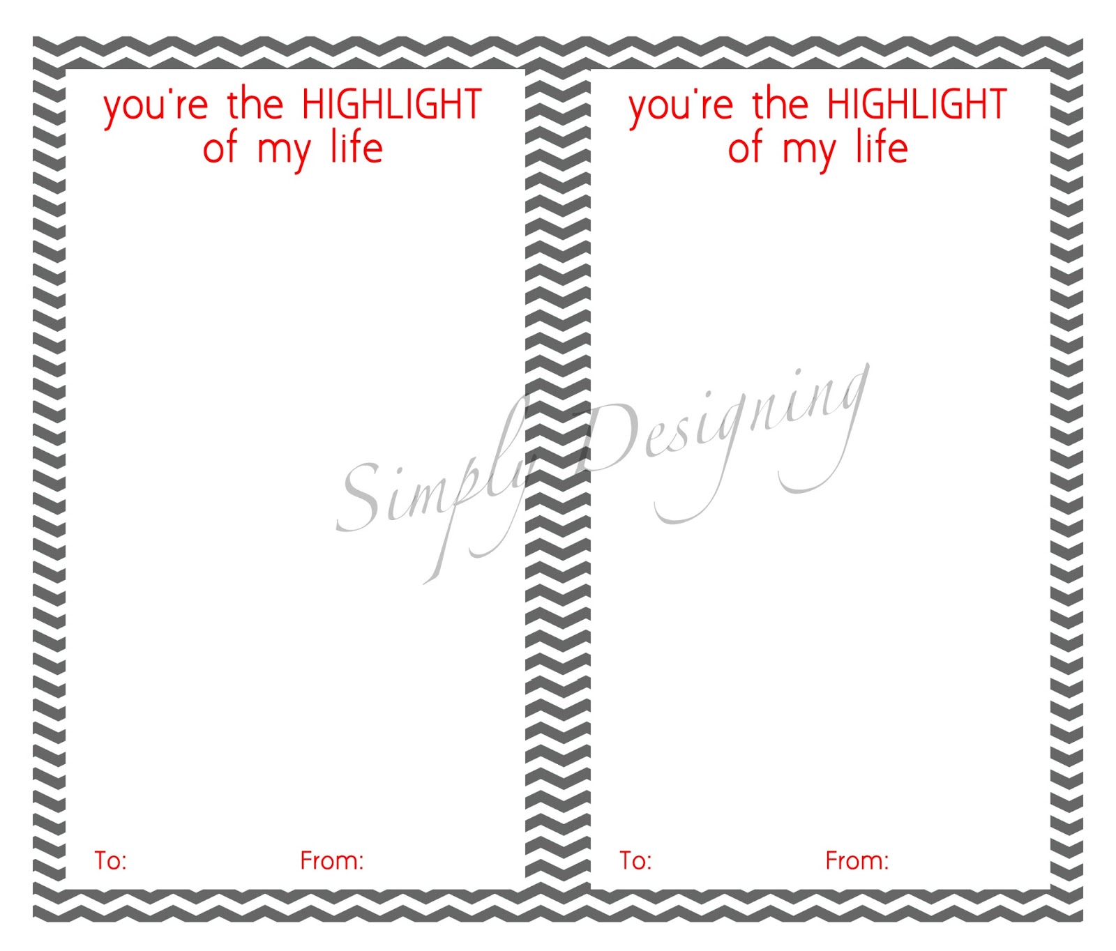 You're the HIGHLIGHT of My Life {Free Printable} | Simply Designing ...