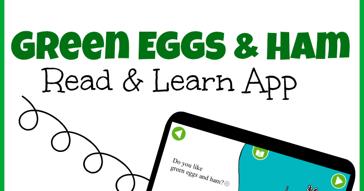 Green Eggs and Ham - Read & Learn: A New Learning App | Sunny Day Family