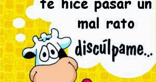 Discúlpame... | Cartelitos Y Postales De Amor