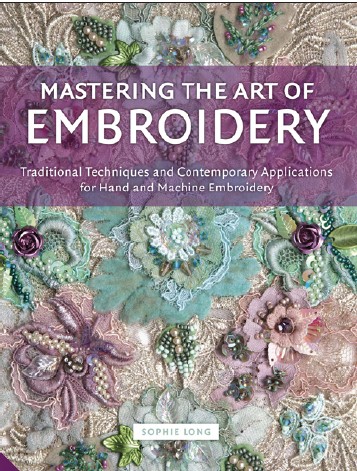 Book Review: Mastering the Art of Embroidery ~ Heavenly Handmades