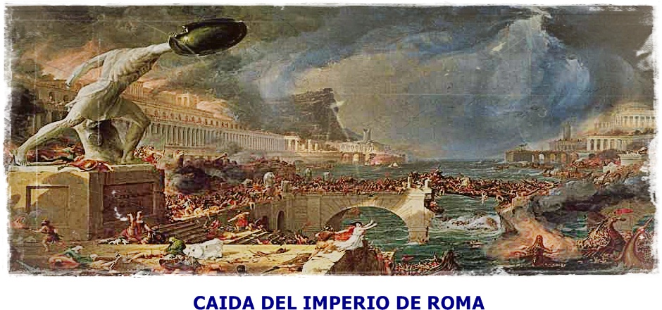 LA CIVILIZACIÓN ROMANA: IMPERIO DE ROMA (27 AC) - CAÍDA DE ROMA (476 DC)