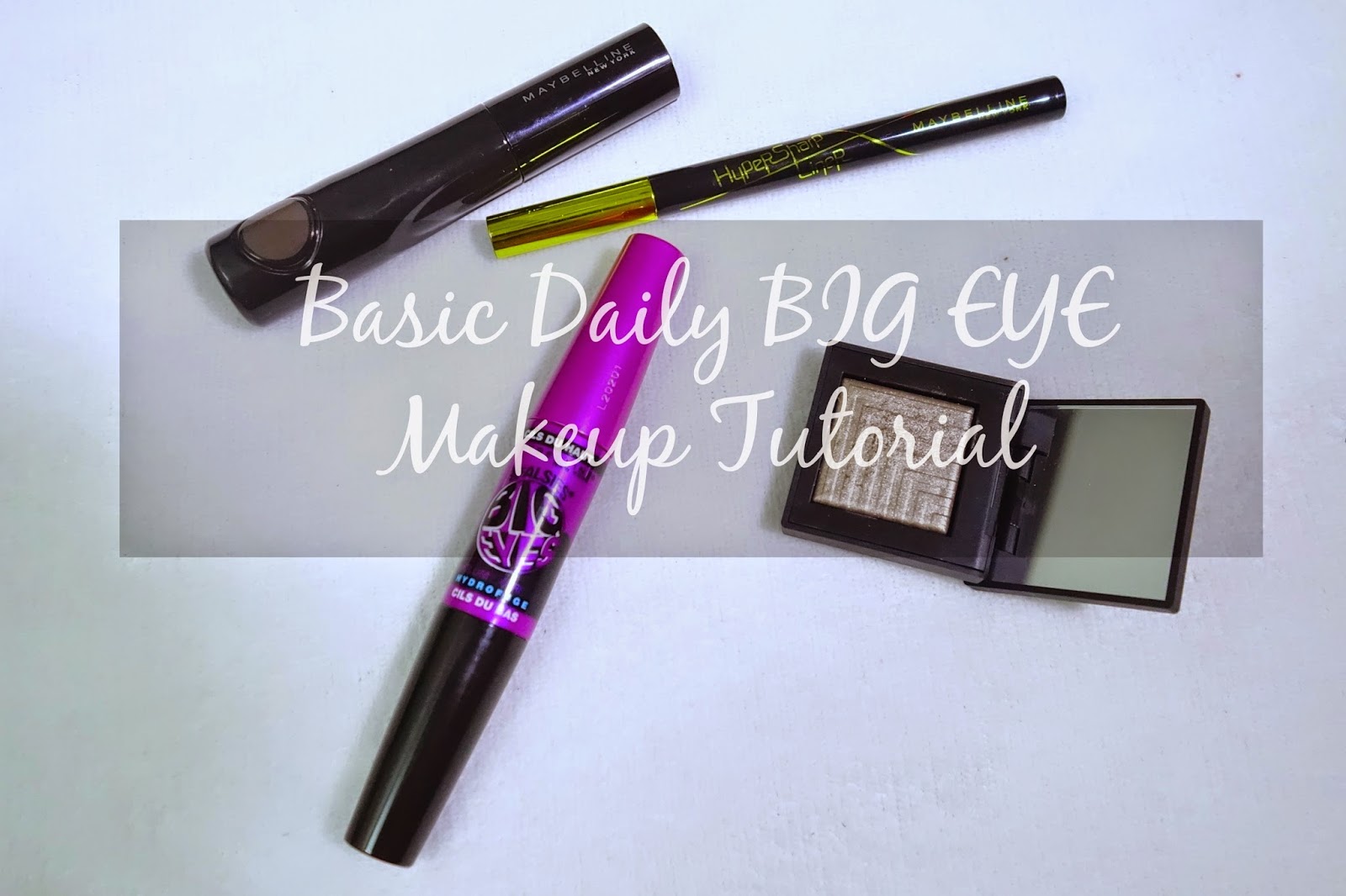 Big Eyes Makeup Tutorial