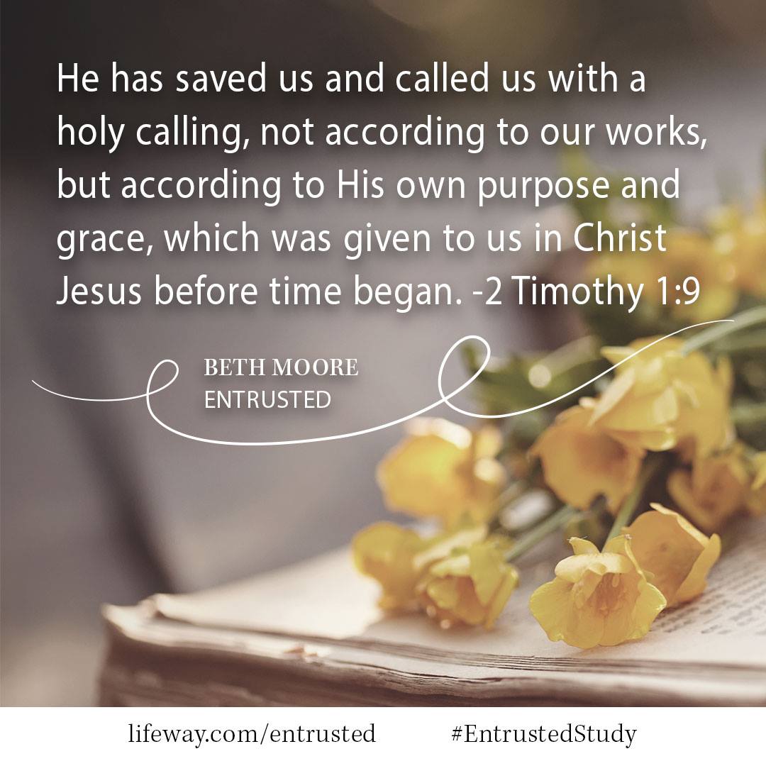 A Joy Filled Woman : Quotes From Beth Moore's "Entrusted" Bible Study