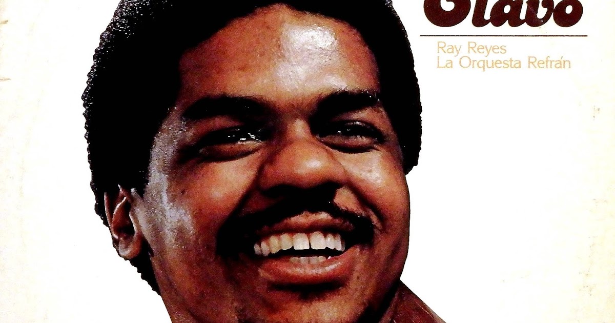 MELODIAS DE COLOMBIA: Ray Reyes y La Orquesta Refrán – El Clavo (Vinyl ...