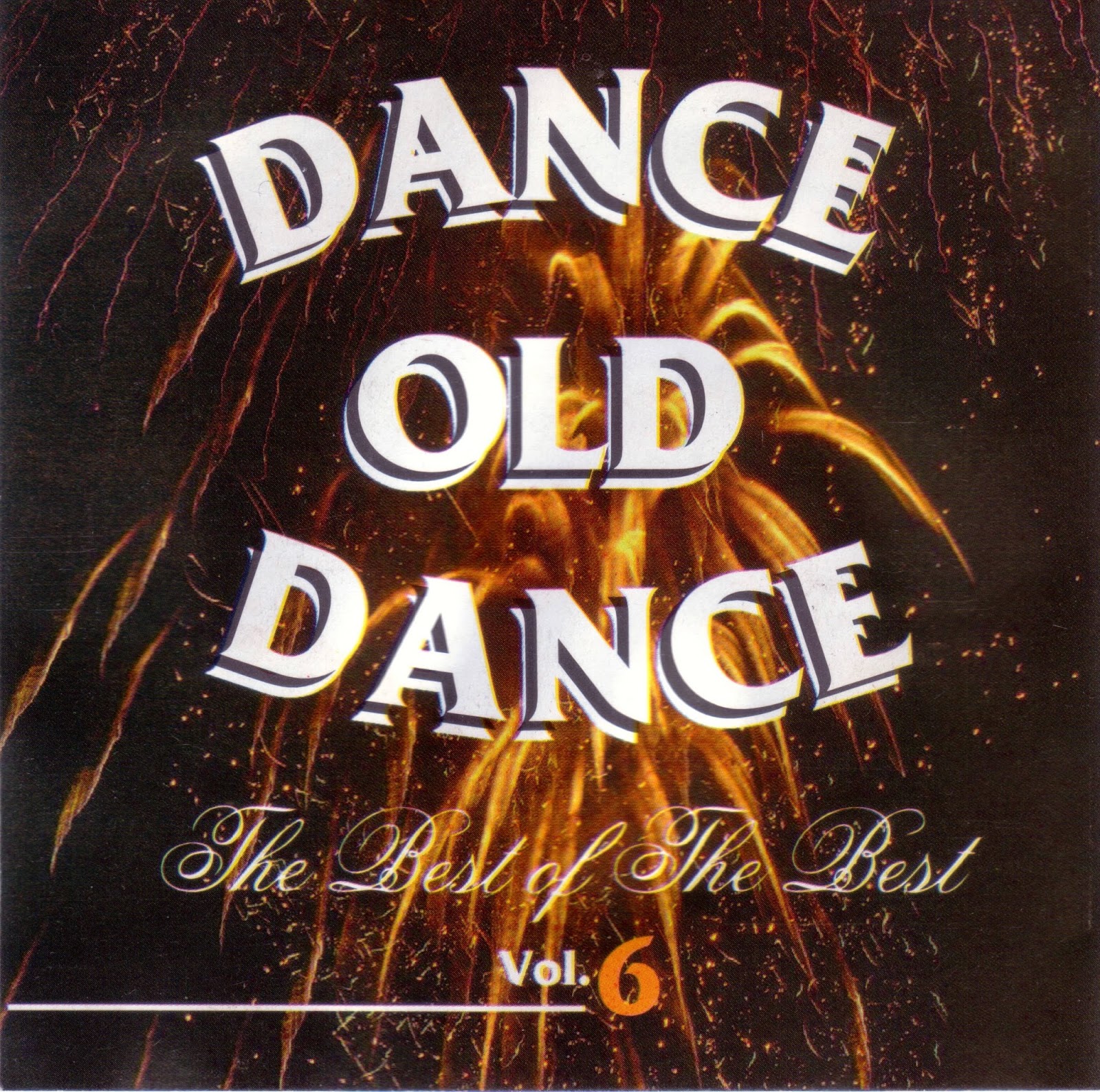 Dance Old Dance - The Best Of The Best Vol. 6 (CD Compilation)